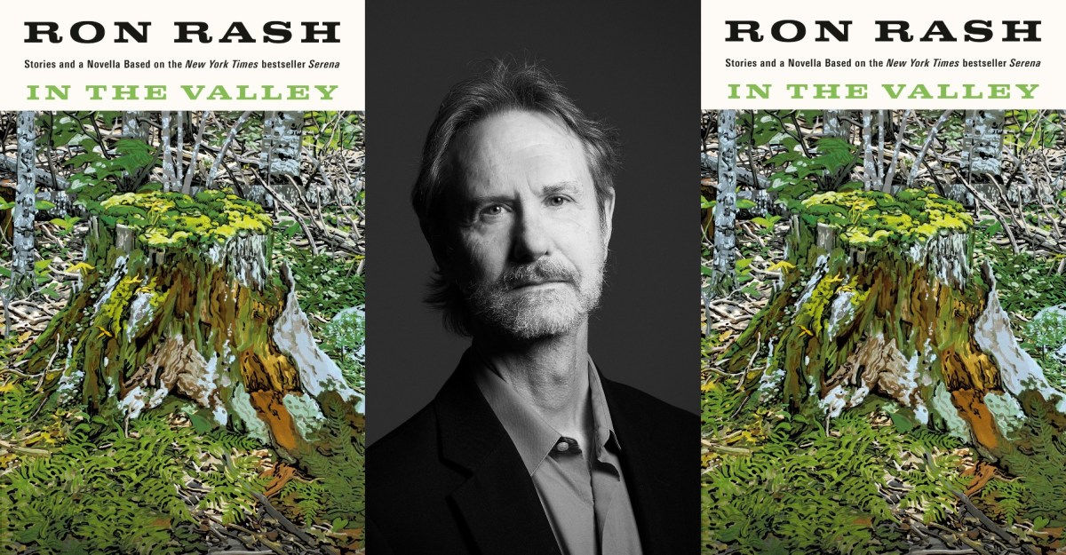 Ron Rash on Environmental Concerns, Short Stories, and “In the Valley ...
