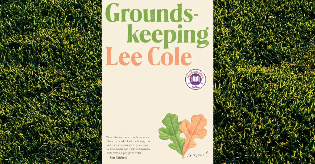 The Necessity of Empathy in Lee Cole’s Groundskeeping – Southern Review ...
