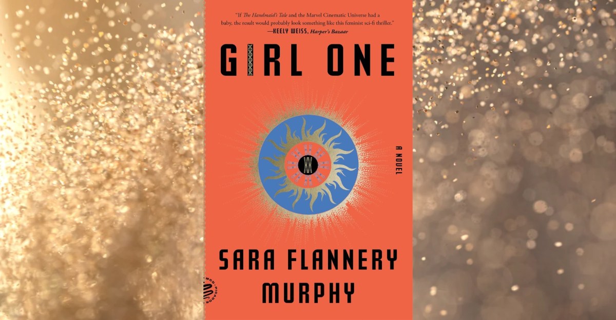 “Girl One” Is An Empowering Tale About the Adversities Faced while ...