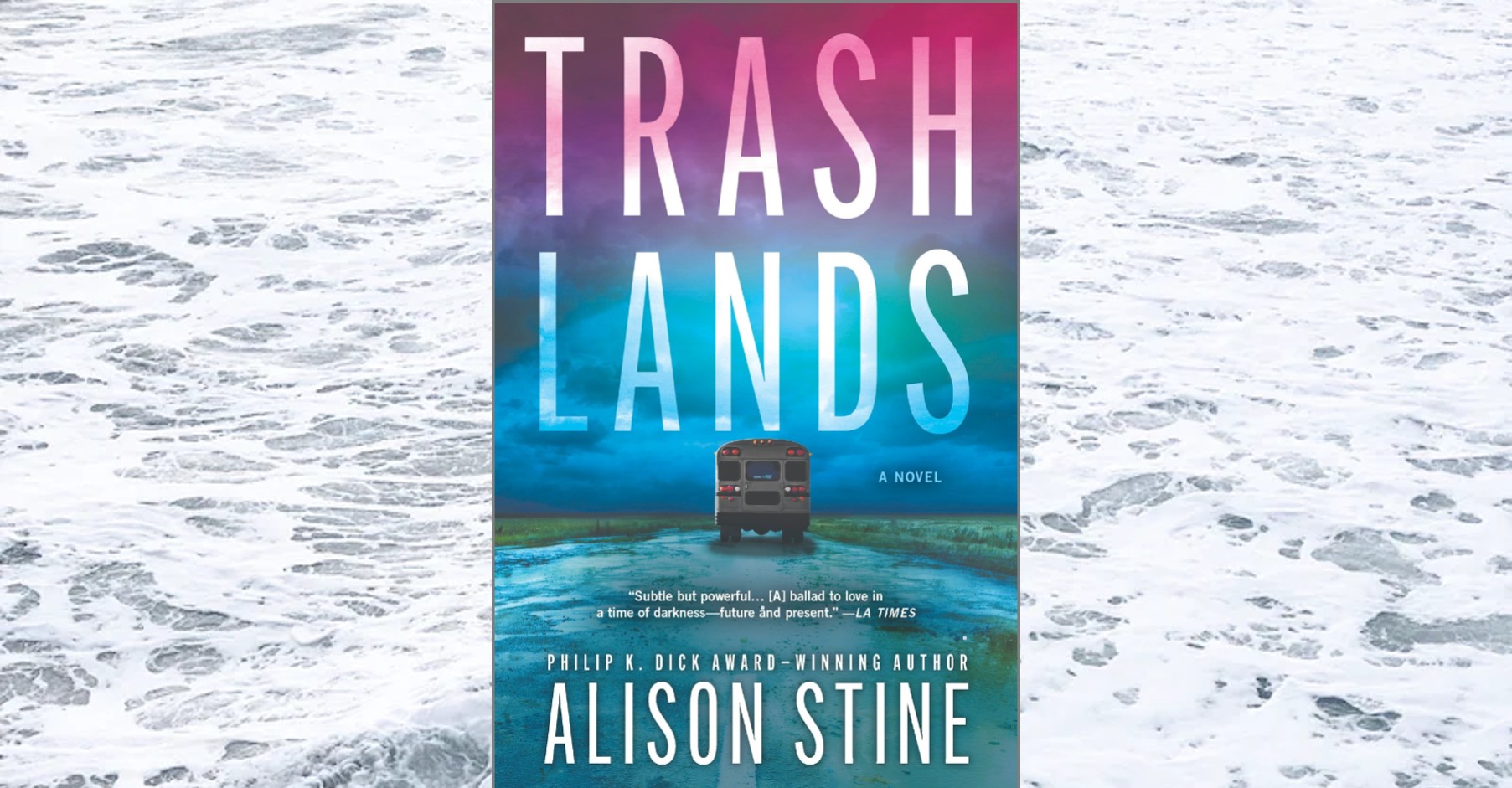 “Trashlands” Explores the Possibilities of a Worst-Case Climate Scenario – Southern Review of Books