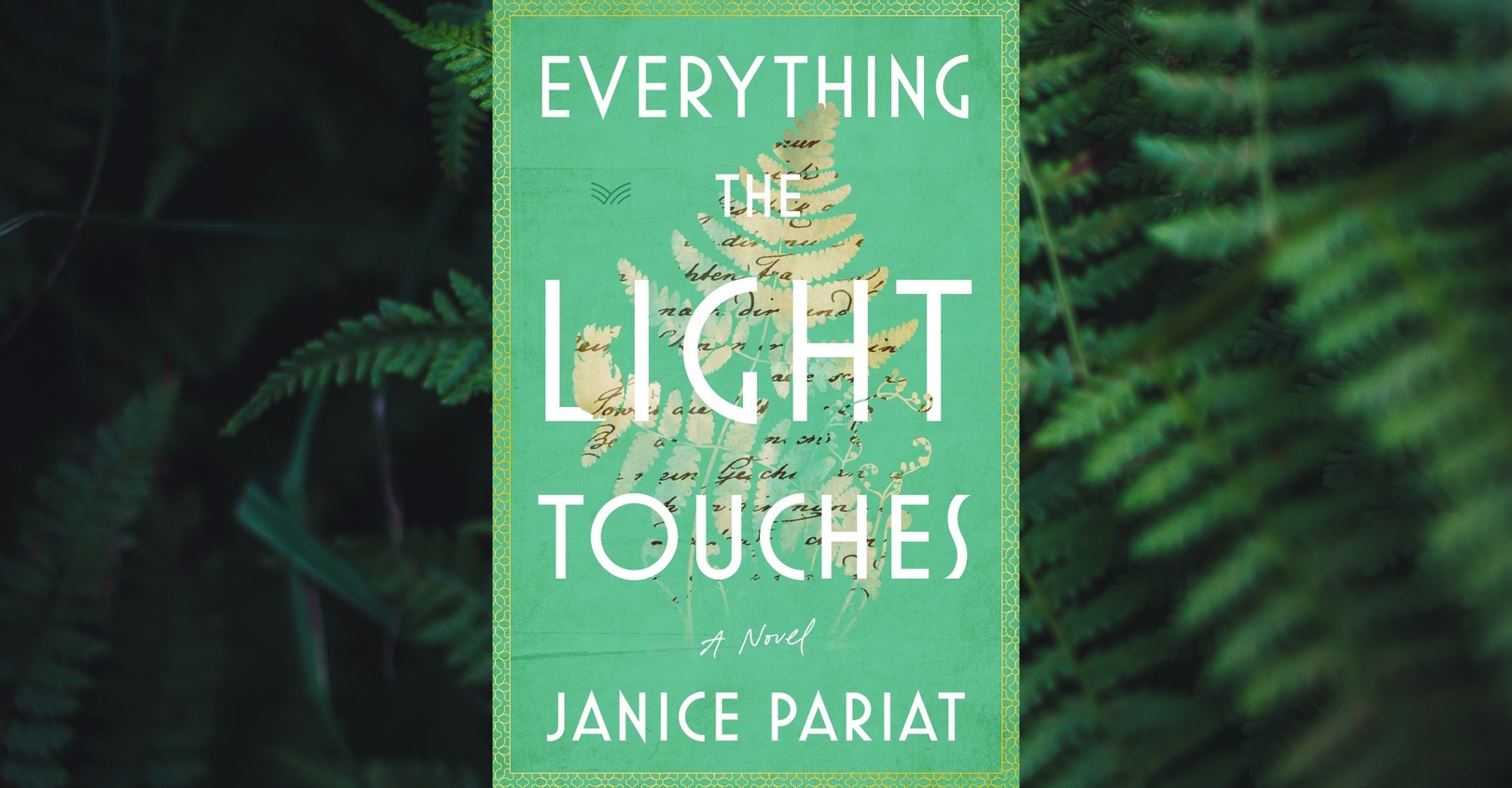 The Various Routes and Roots in Janice Pariat’s “Everything the Light ...