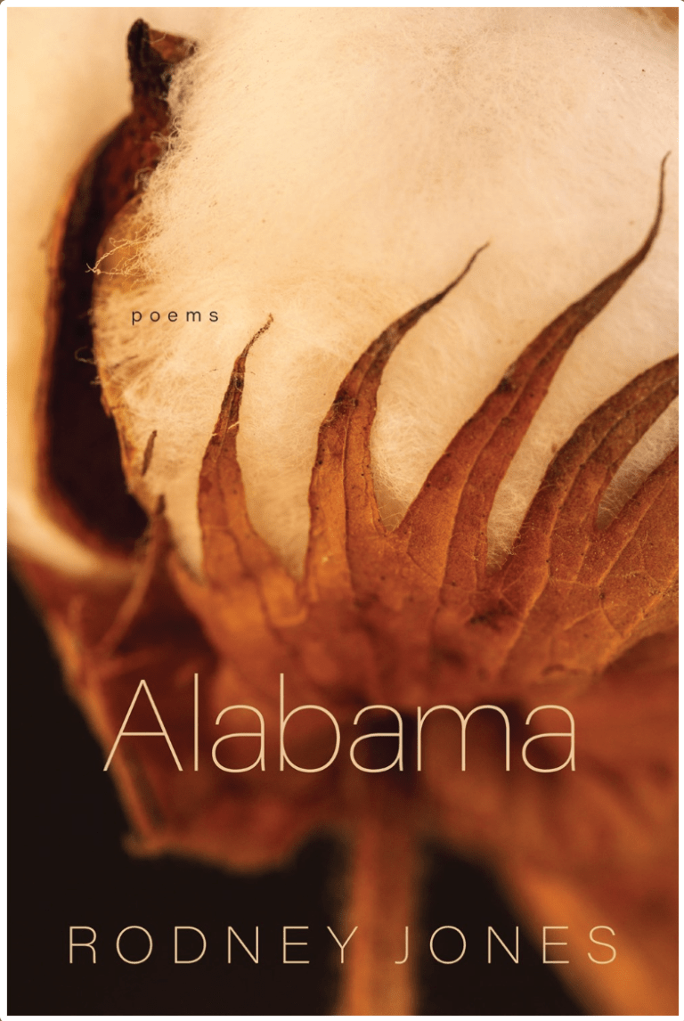 Poet Rodney Jones Goes Home Again in “Alabama: Poems” – Southern Review ...