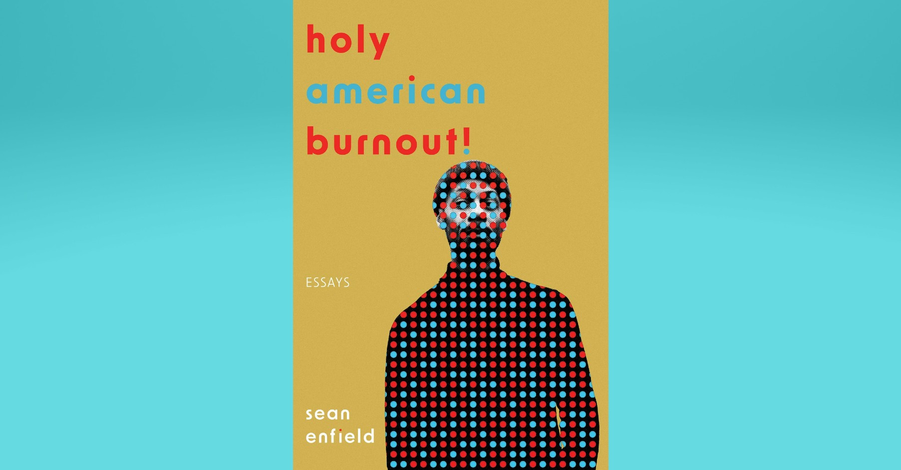 “Holy American Burnout!” Sparks Hope and Conversation – Southern Review ...