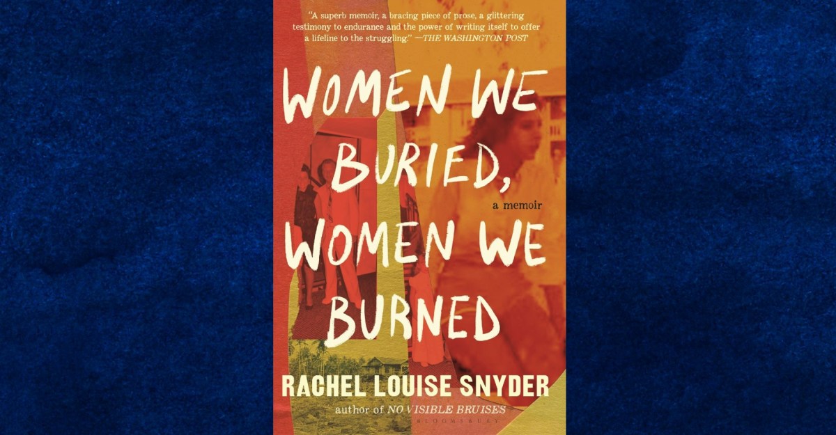 A Wild Whatever in “Women We Buried, Women We Burned” – Southern Review ...