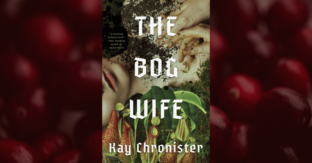 Mystic Family Rituals Break Down in “The Bog Wife” – Southern Review of ...